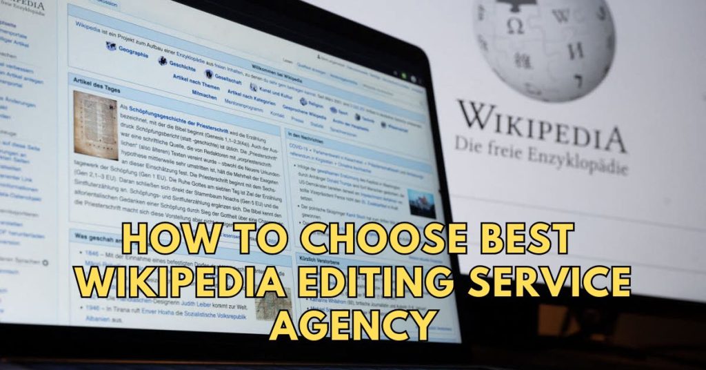 How to Choose the Best Wikipedia Editing Service for Your Brand